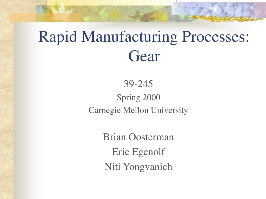 PPT - Rapid Manufacturing Processes: Technology and Comparison ...