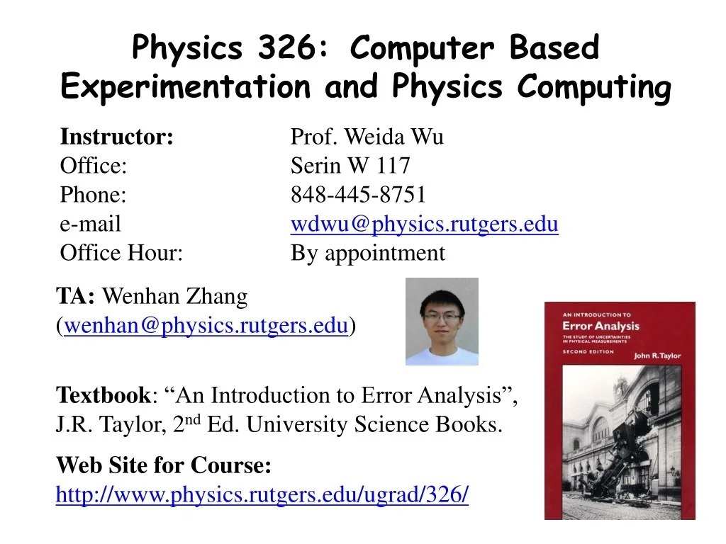 PPT - Physics 326: Computer Based Experimentation and Physics Computing ...