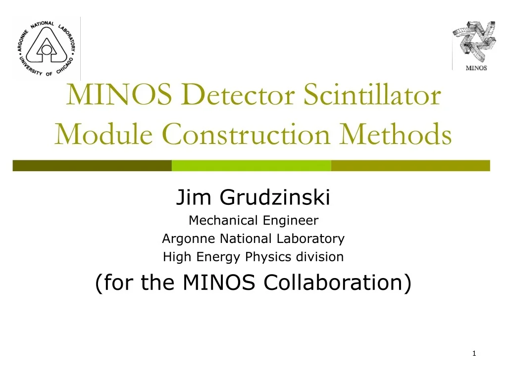 PPT - MINOS Detector Scintillator Module Construction Methods ...