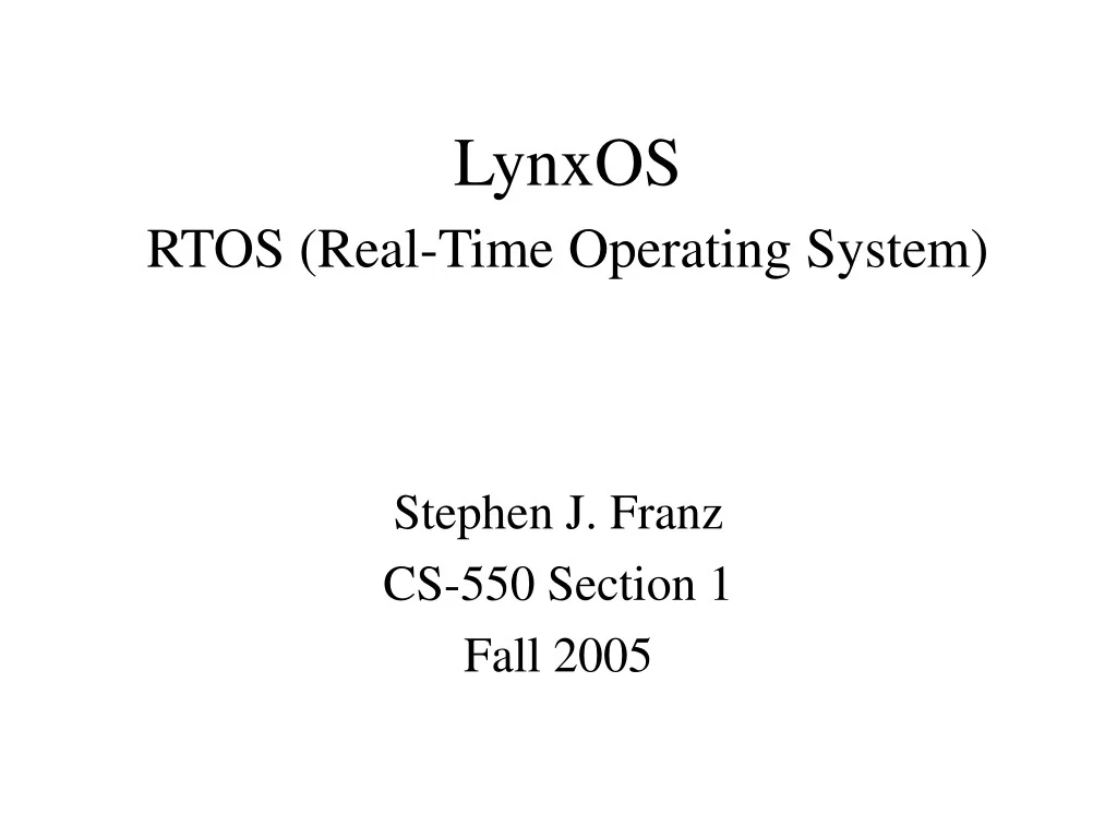 PPT - LynxOS Real-Time Operating System Overview PowerPoint ...