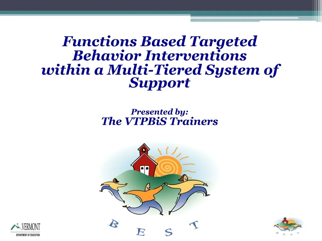 PPT - Functions Based Targeted Behavior Interventions within a Multi ...