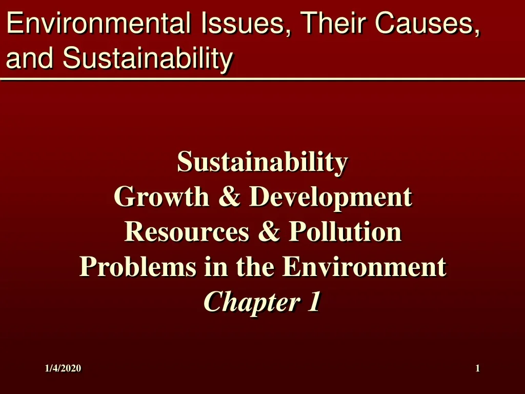 PPT - Exploring Environmental Sustainability: Issues, Solutions, and ...