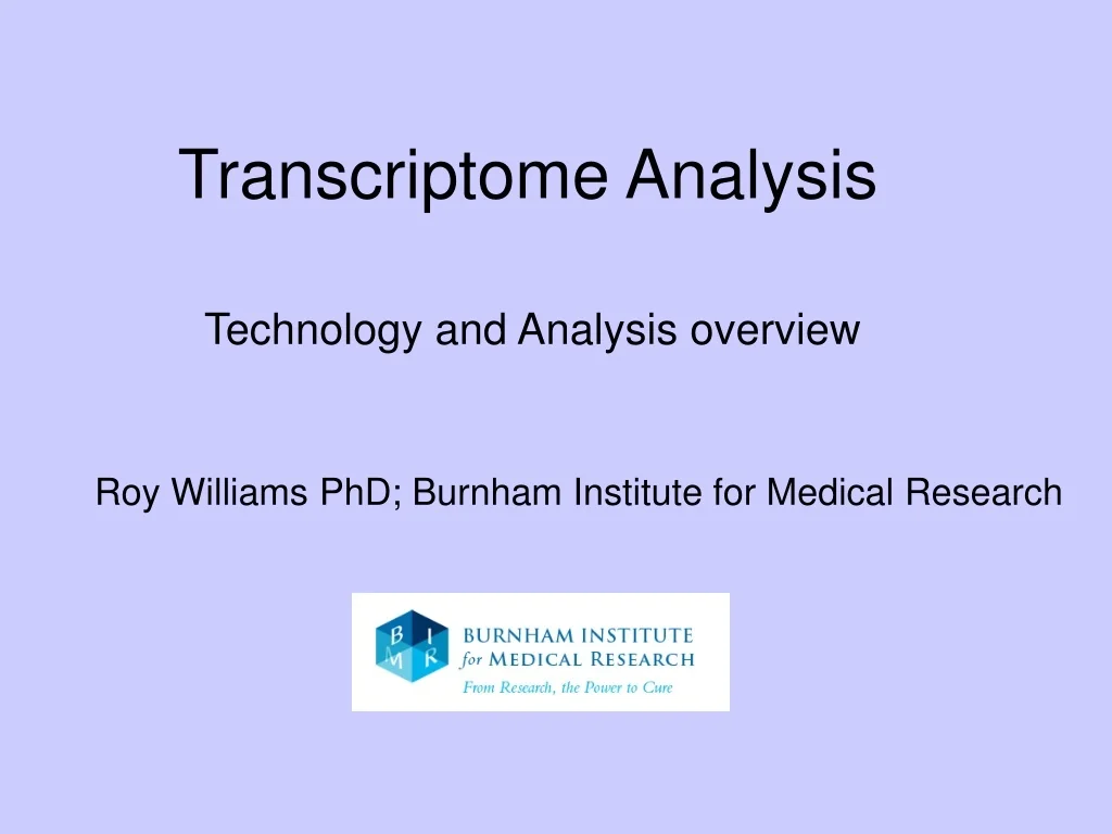 PPT - Transcriptome Analysis Technology Overview PowerPoint Presentation - ID:9517023