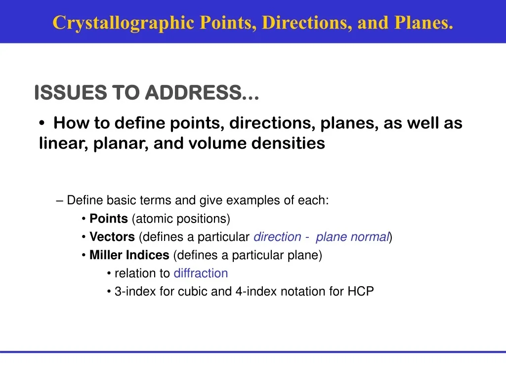 PPT - Crystallographic Points, Directions, and Planes: Defining and ...