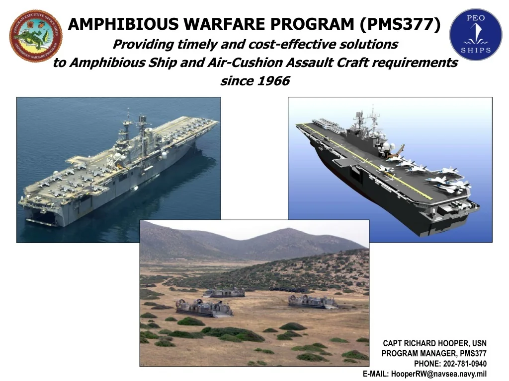 PPT - AMPHIBIOUS WARFARE PROGRAM (PMS377) Providing timely and cost ...