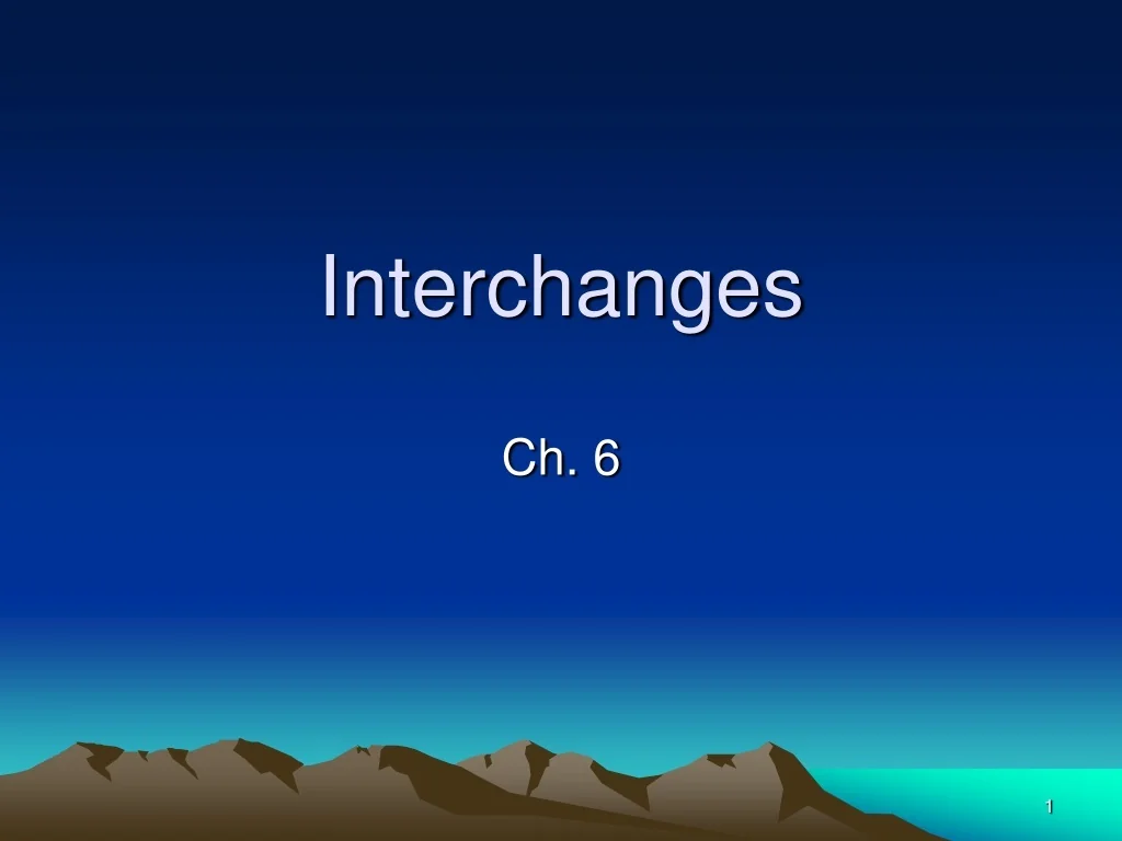 PPT - Interchanges PowerPoint Presentation, free download - ID:9520167