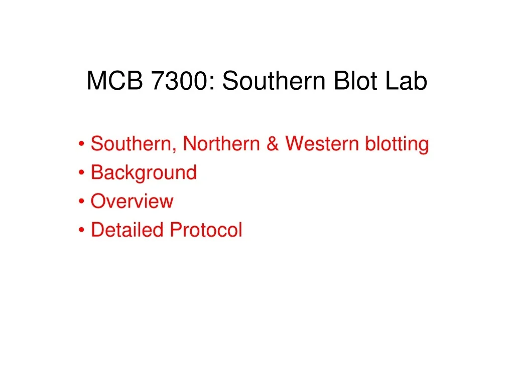 PPT - Mastering Southern Blotting: Detailed Protocol & Inventor ...
