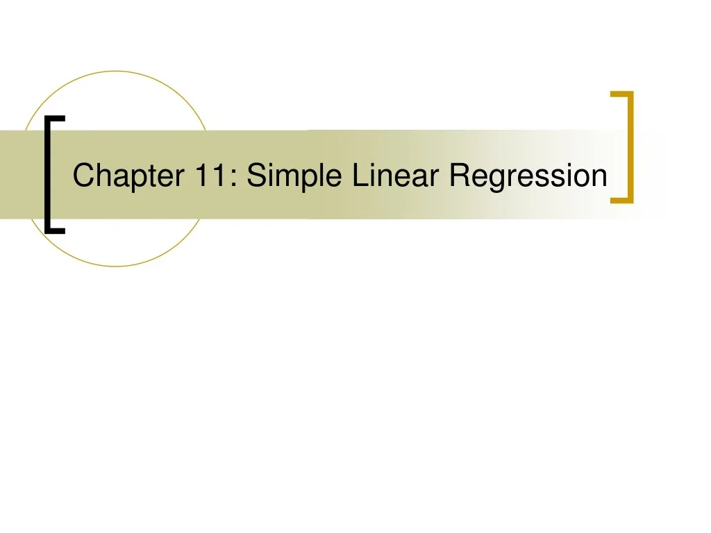 PPT - Chapter 11: Simple Linear Regression PowerPoint Presentation, free download - ID:9522538