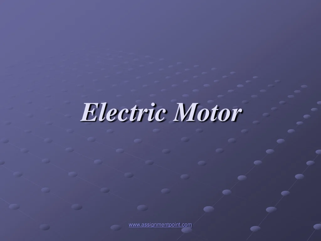PPT - **Electric Motor Fundamentals**: Understanding the Magnetic Force ...