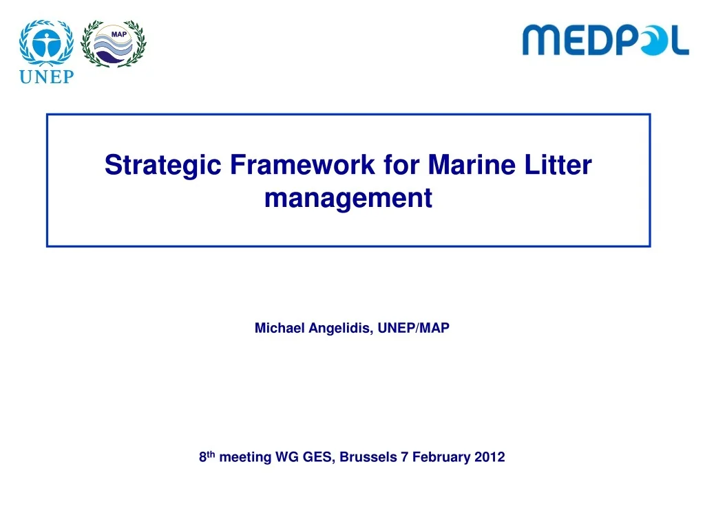 PPT - Strategic Framework for Marine Litter Management in the ...