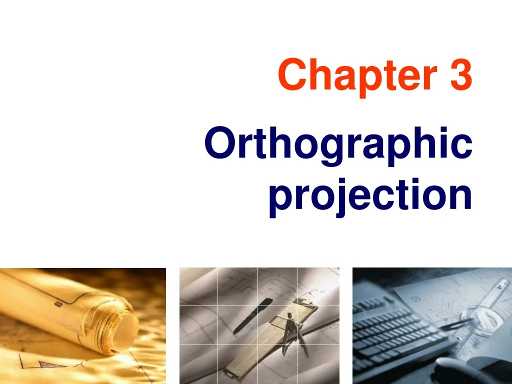 PPT - Orthographic Projection Systems for European and North American ...