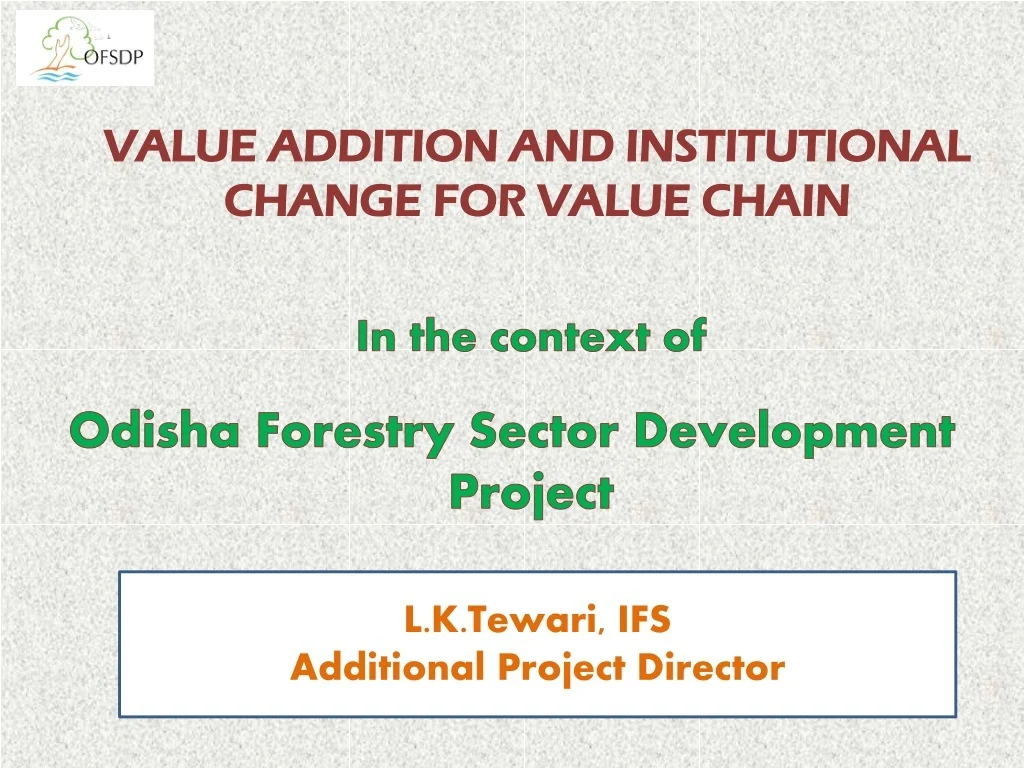 PPT - VALUE ADDITION AND INSTITUTIONAL CHANGE FOR VALUE CHAIN ...