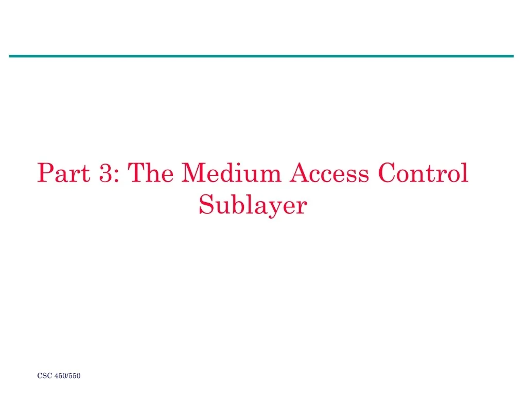 PPT - Summary of Medium Access Control Sublayer PowerPoint Presentation ...
