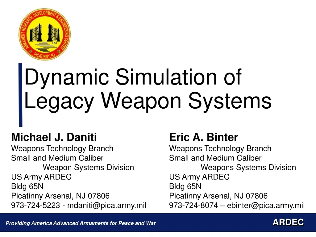 PPT - Dynamic Simulation of Legacy Weapon Systems PowerPoint ...