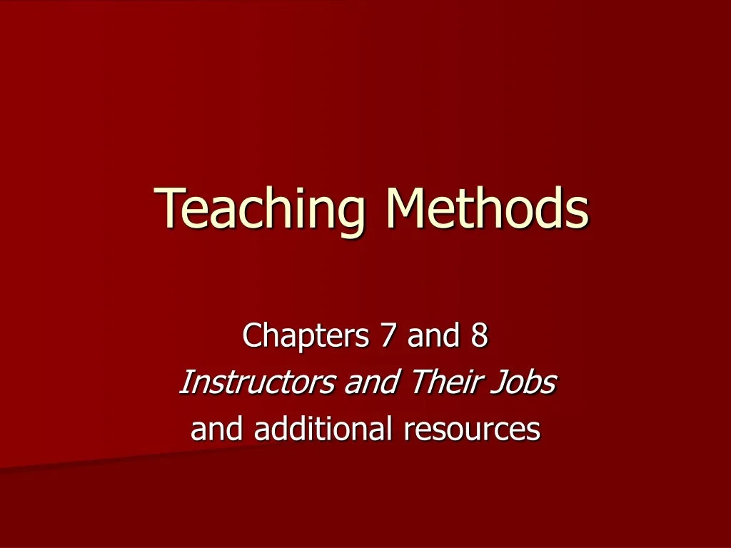 PPT - Teaching Methods PowerPoint Presentation, free download - ID:9529303