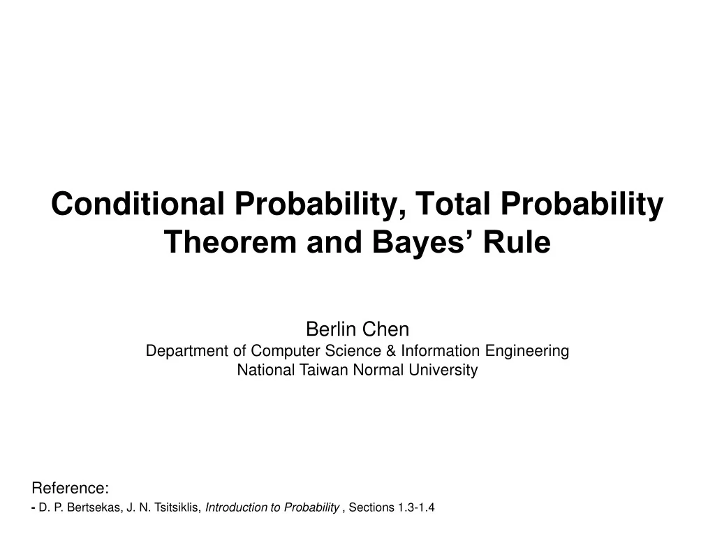 PPT - Conditional Probability, Total Probability Theorem and Bayes ...
