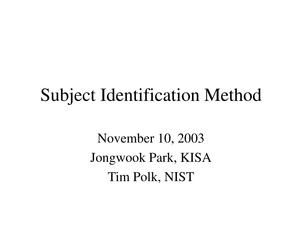 PPT - Subject Identification Method PowerPoint Presentation, free ...