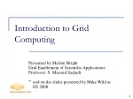 PPT - Introduction to Grid Computing PowerPoint Presentation, free download - ID:3295657