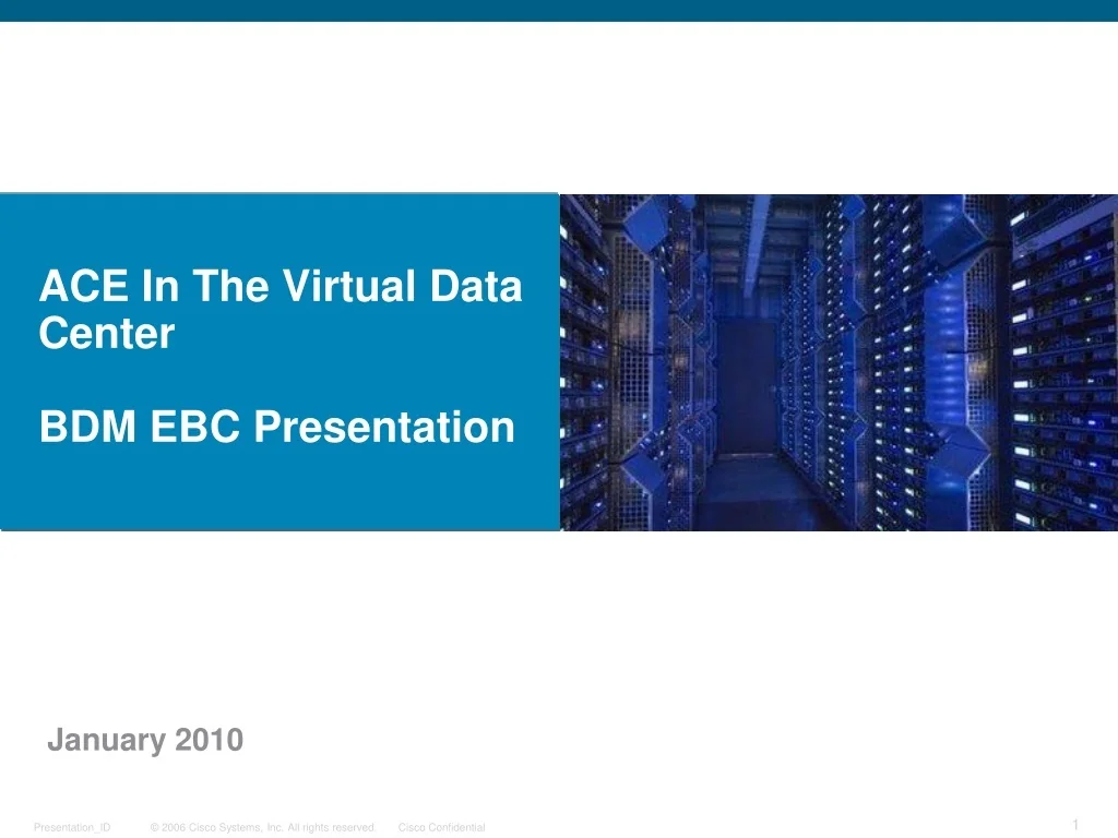PPT - ACE In The Virtual Data Center BDM EBC Presentation PowerPoint ...