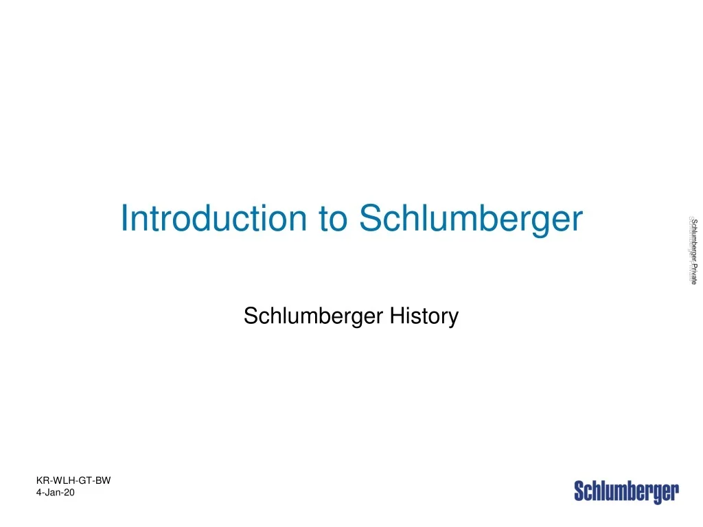 PPT - Introduction to Schlumberger PowerPoint Presentation, free ...