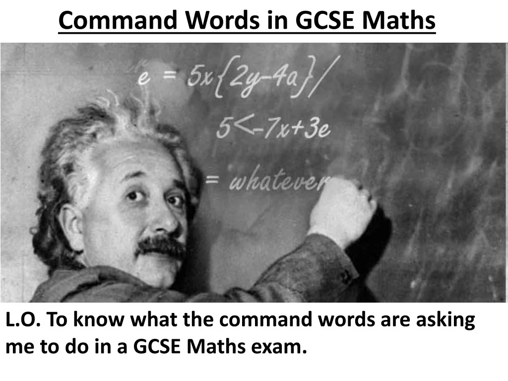 PPT - GCSE Maths Command Words and Their Meanings PowerPoint ...