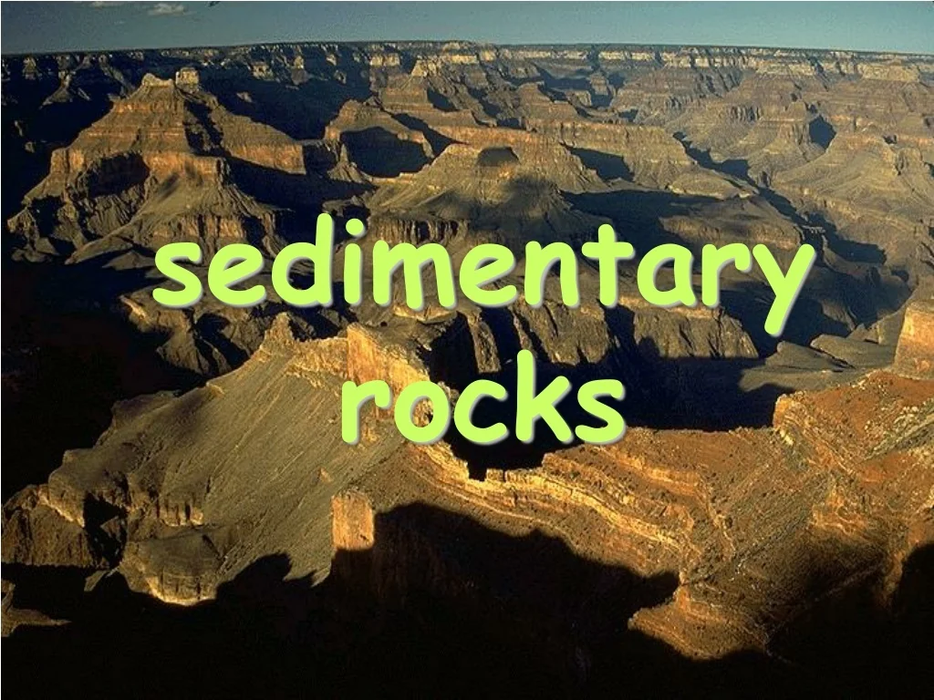 PPT - sedimentary rocks PowerPoint Presentation, free download - ID:9534125