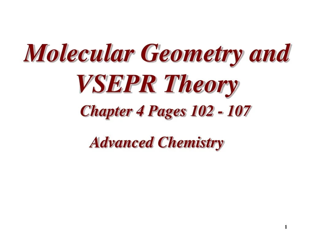 PPT - VSEPR Theory: Predicting Molecular Shapes & Geometries PowerPoint ...