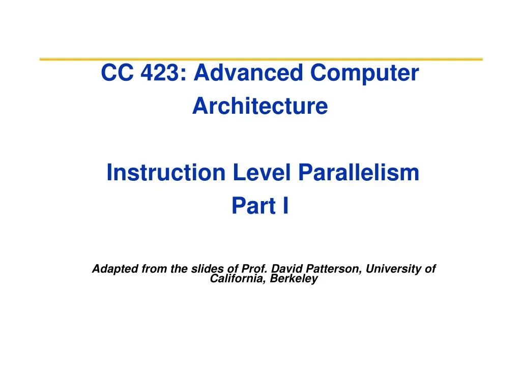 PPT - Advanced Computer Architecture: Instruction Level Parallelism ...