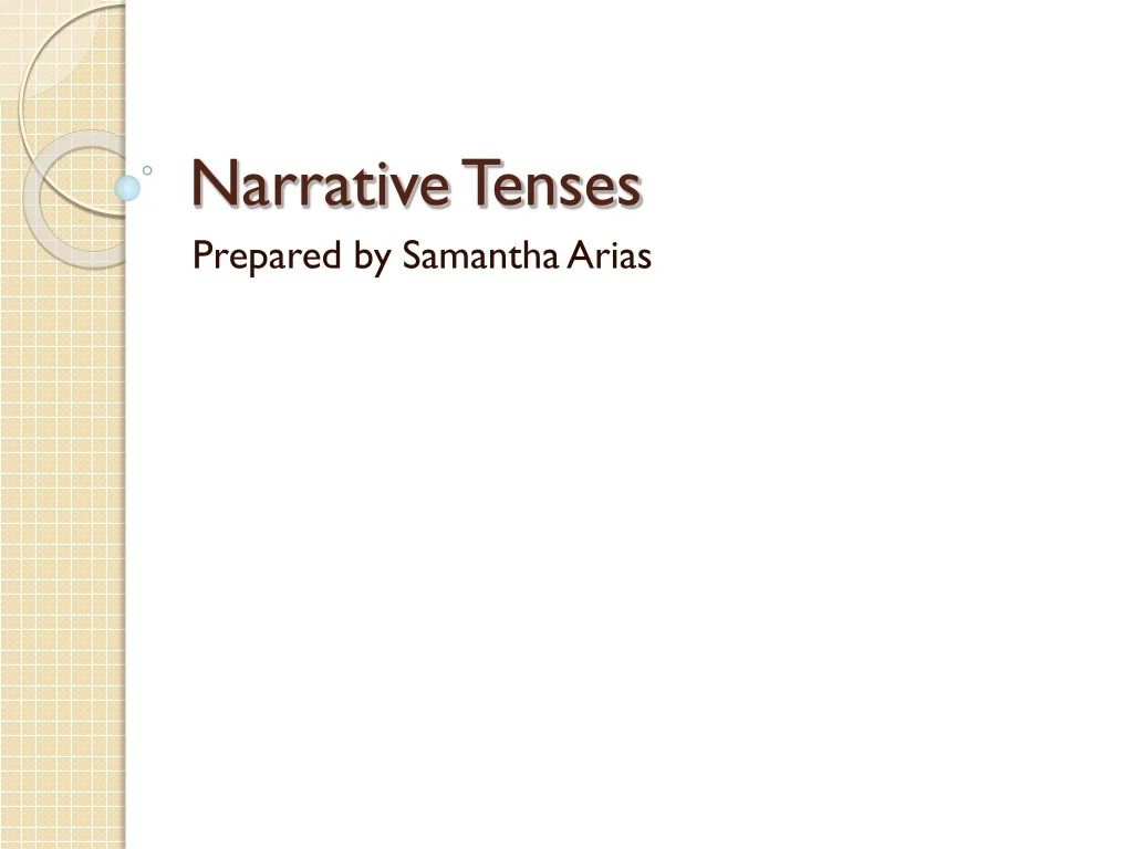 PPT - Mastering Narrative Tenses PowerPoint Presentation, free download ...