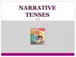 PPT - Narrative Tenses PowerPoint Presentation, free download - ID:9535537