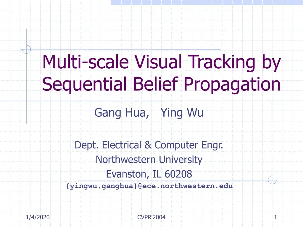 PPT - Multi-scale Visual Tracking by Sequential Belief Propagation PowerPoint Presentation - ID ...