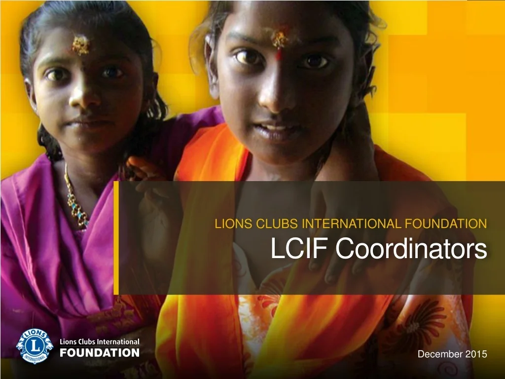 PPT - LCIF Coordinators PowerPoint Presentation, free download - ID:9537747