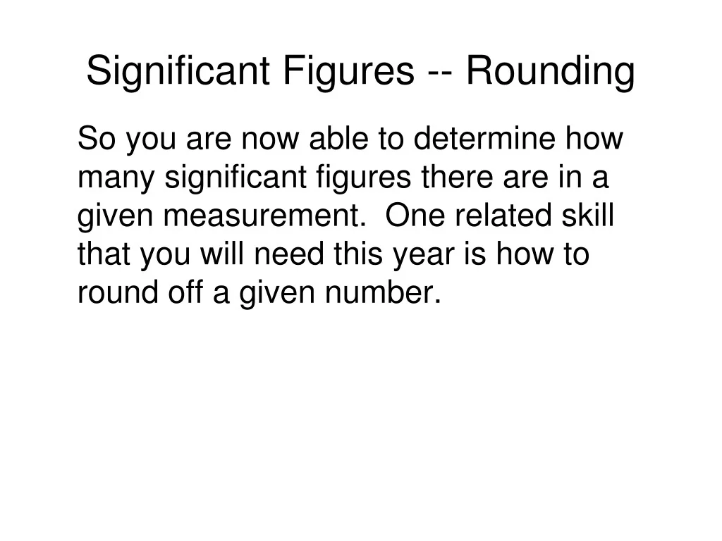 PPT - Significant Figures and Rounding PowerPoint Presentation, free ...