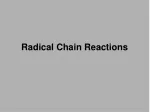 PPT - Radical Chain Mechanism PowerPoint Presentation, free download ...