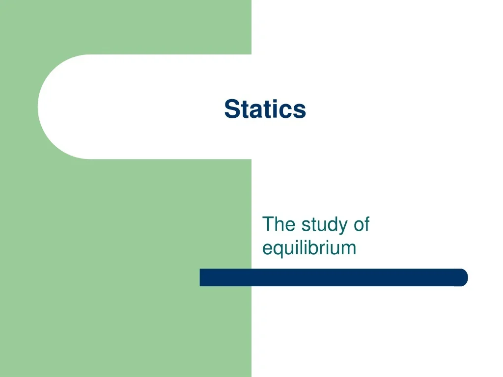 PPT - Mastering Statics: Solving Equilibrium Problems with Tension ...