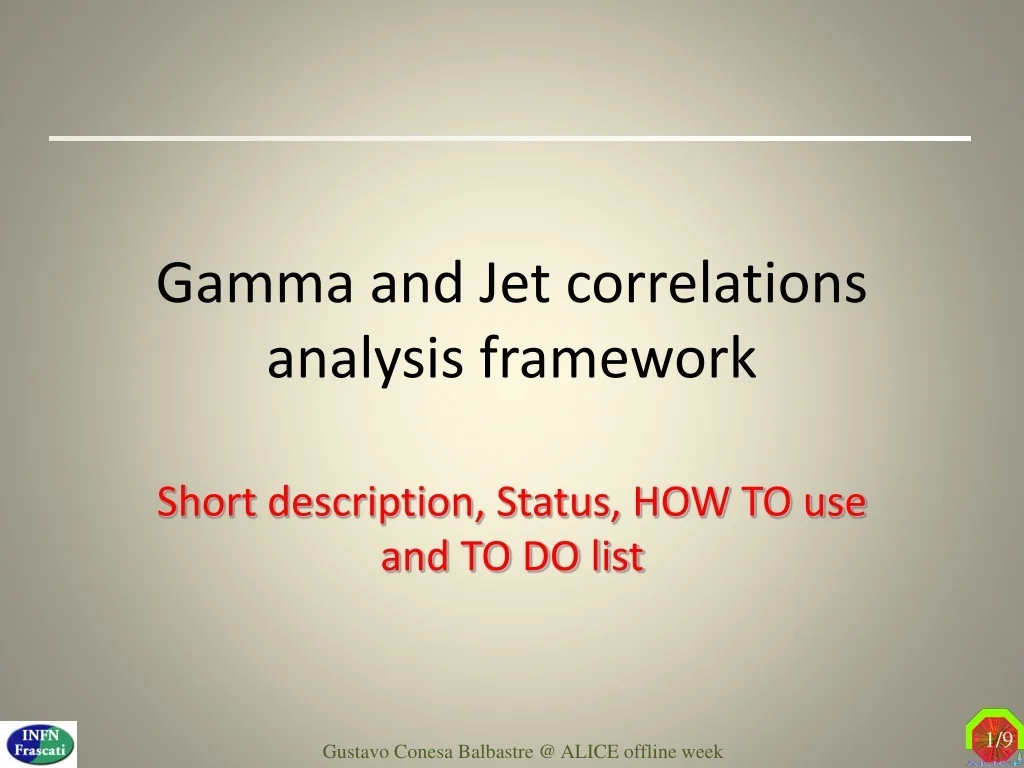 PPT - Comprehensive Gamma and Jet Correlations Analysis Framework ...