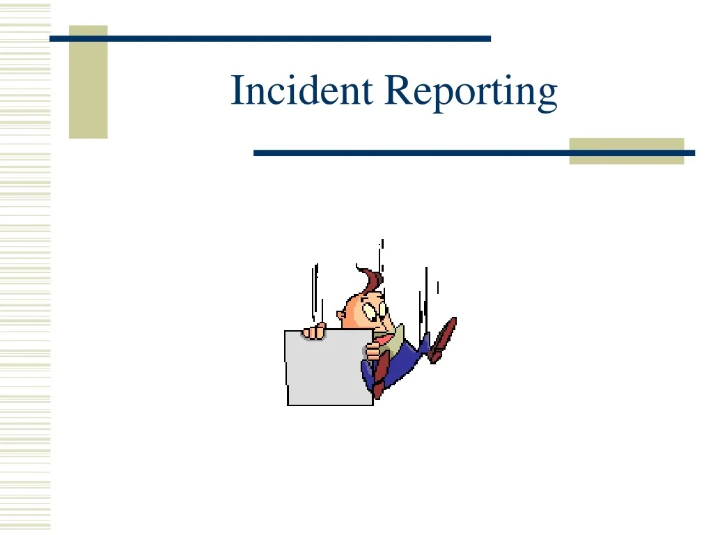 PPT - Incident Reporting PowerPoint Presentation, free download - ID ...
