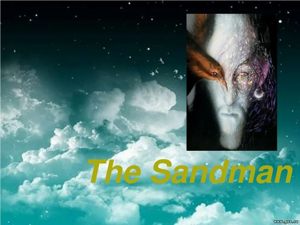 PPT - The Sandman PowerPoint Presentation, free download - ID:9543289