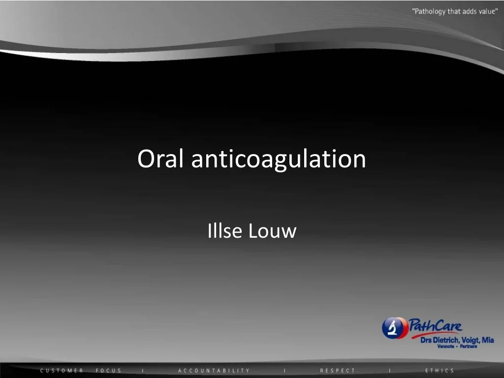 PPT - Oral Anticoagulation: What You Should Know PowerPoint ...