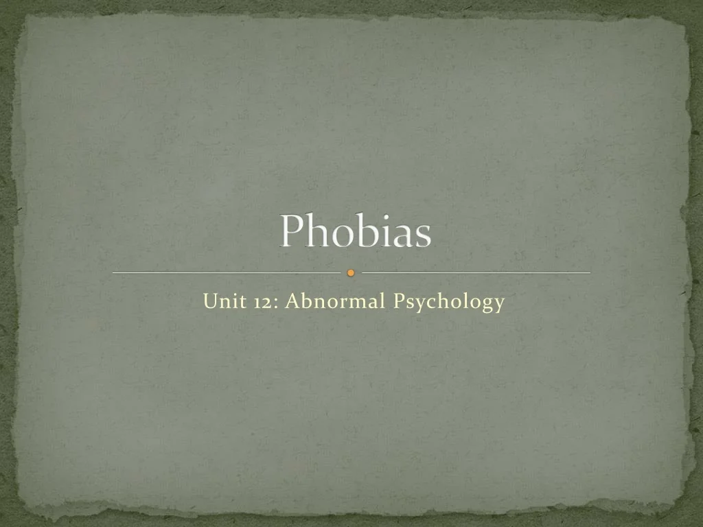 PPT - Phobias PowerPoint Presentation, free download - ID:9544399