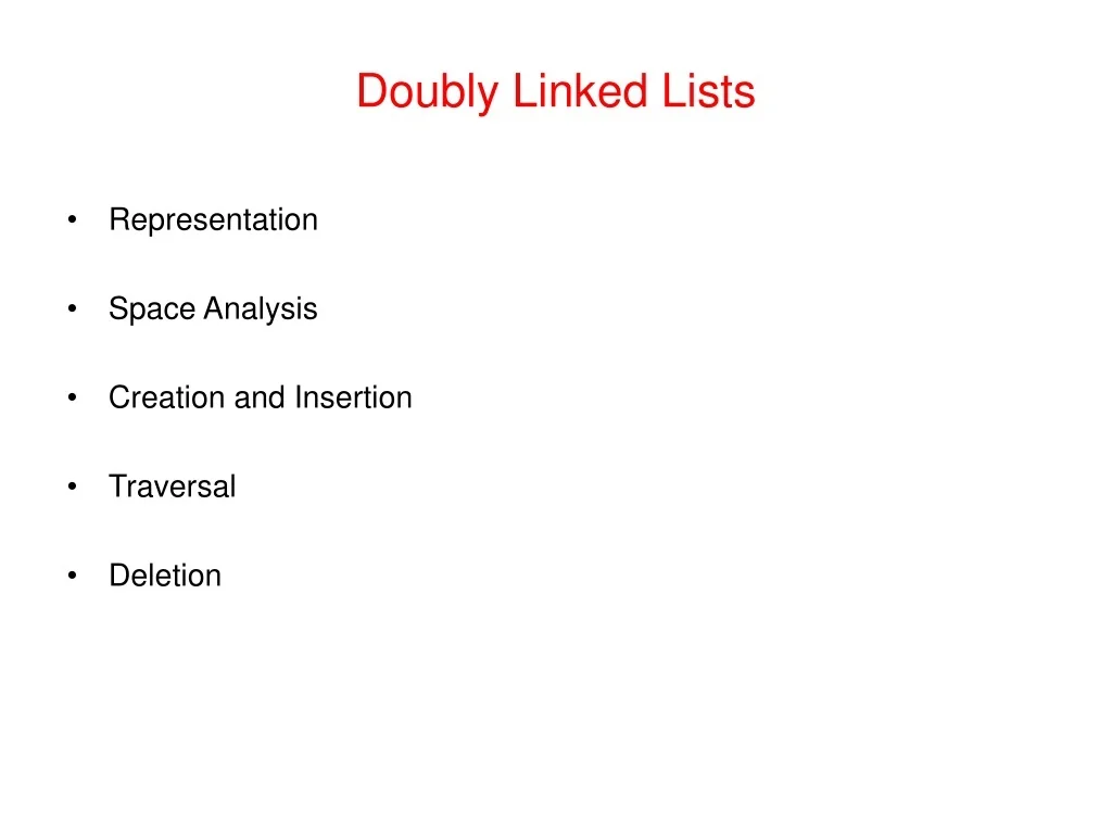 PPT - Doubly Linked Lists: Creation, Insertion, Deletion, and Traversal PowerPoint Presentation ...