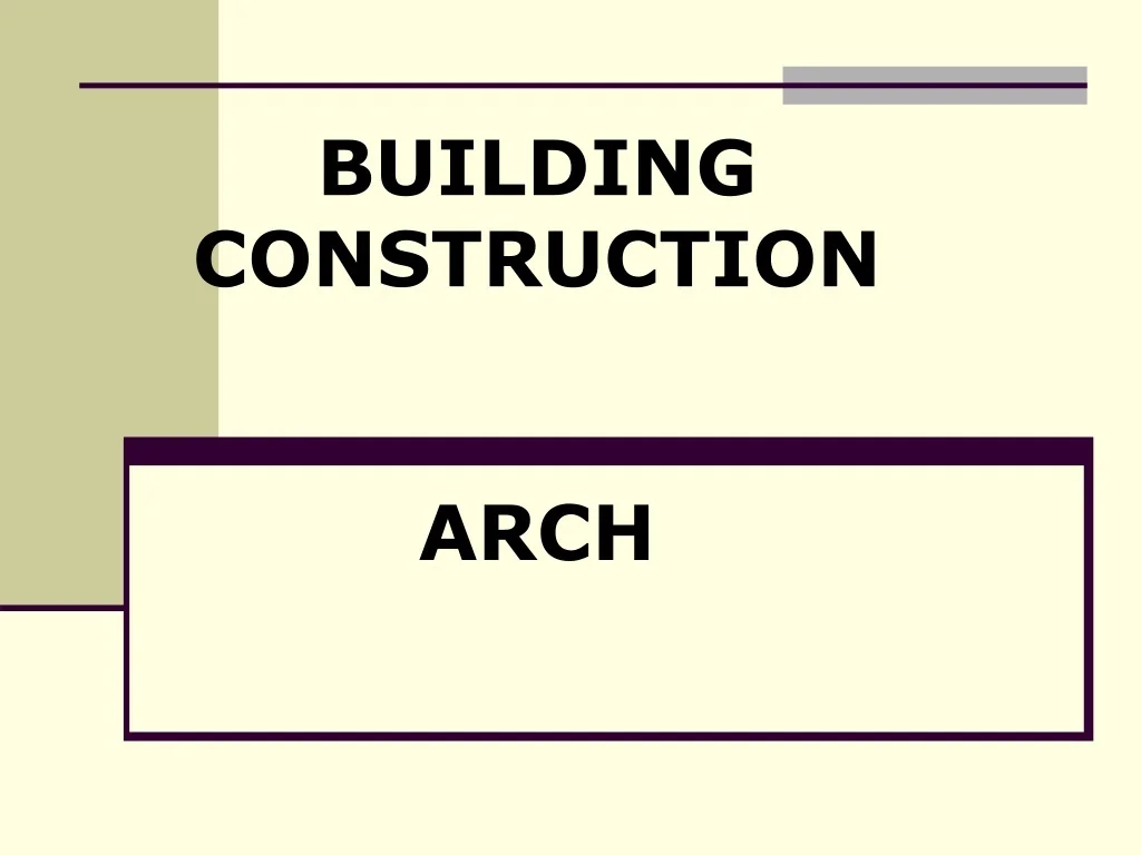 PPT - Mastering Arch Construction: Techniques and Considerations ...