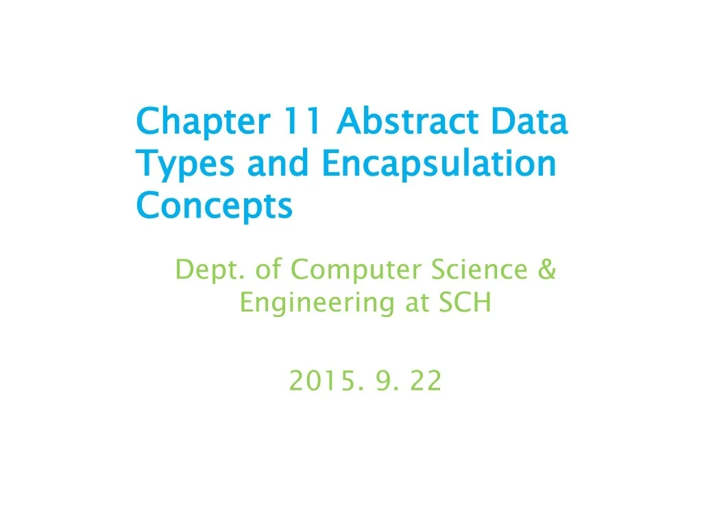 Ppt Abstract Data Types And Encapsulation Concepts In Programming Languages Powerpoint