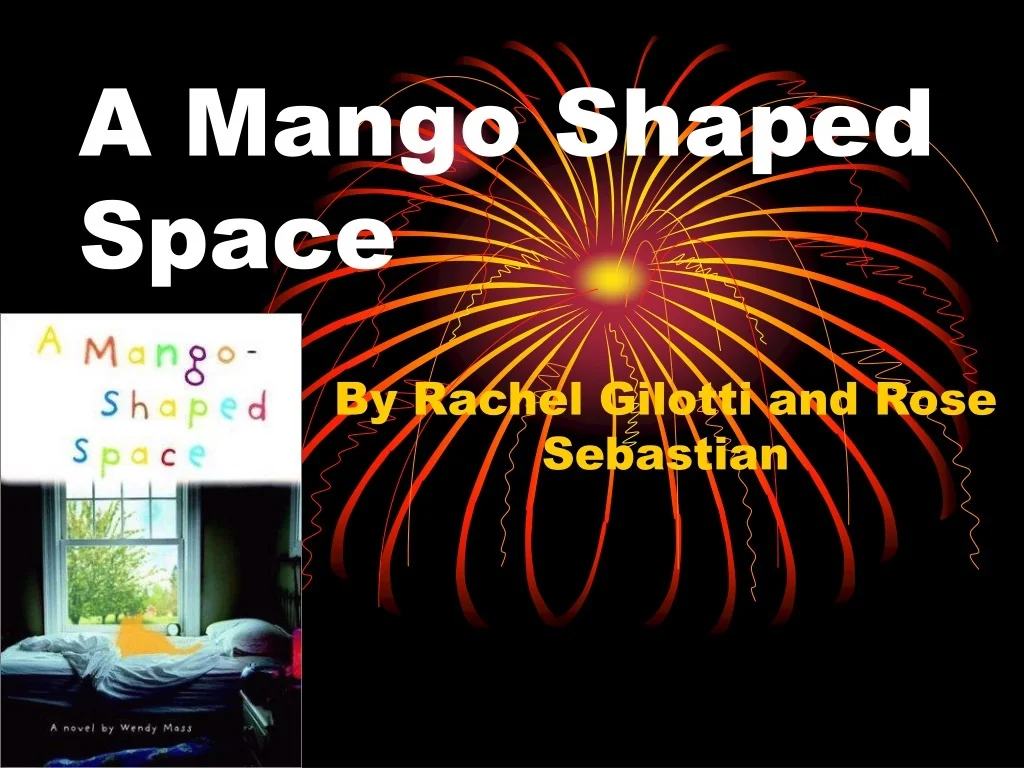 PPT - A Mango Shaped Space PowerPoint Presentation, free download - ID ...