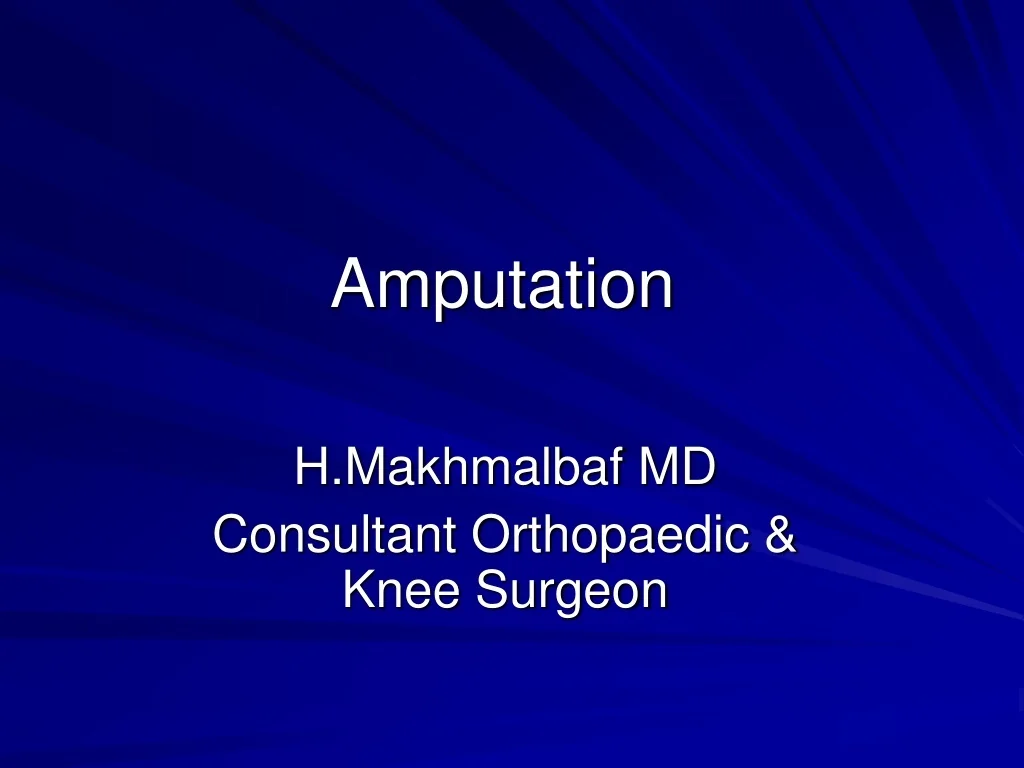 PPT - Amputation PowerPoint Presentation, free download - ID:9550051