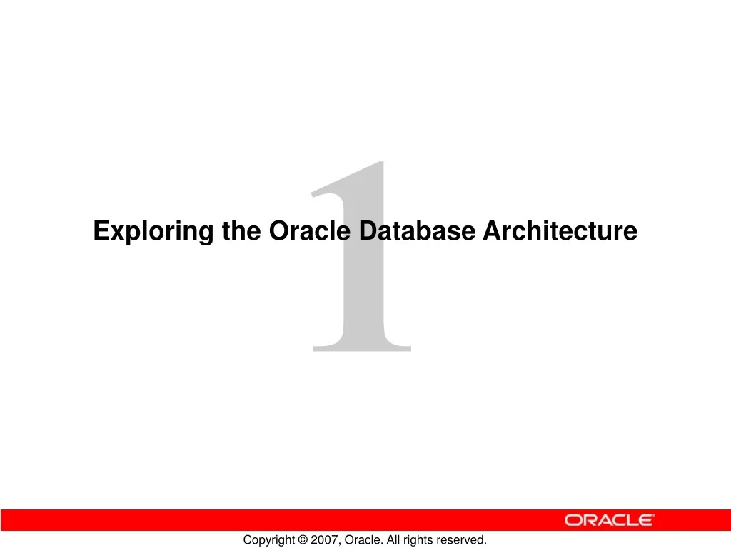 PPT - Exploring the Oracle Database Architecture PowerPoint ...
