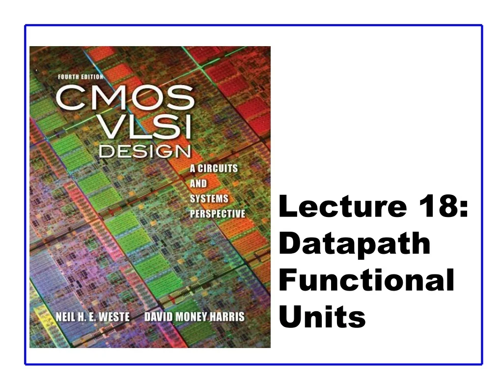 PPT - Lecture 18: Datapath Functional Units PowerPoint Presentation ...