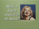 PPT - What is Resolution PowerPoint Presentation, free download - ID ...
