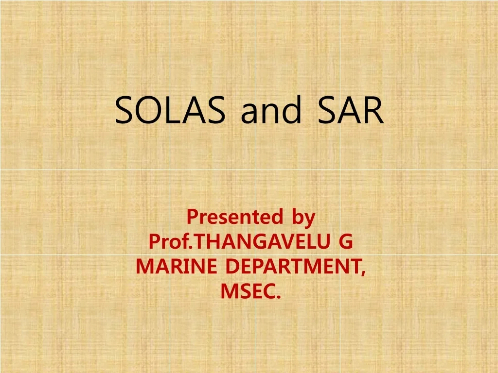PPT - SOLAS and SAR PowerPoint Presentation, free download - ID:9552362