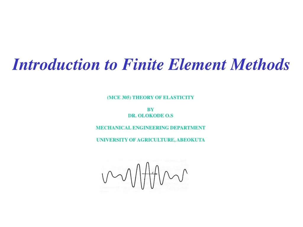 PPT - Introduction to Finite Element Methods PowerPoint Presentation ...